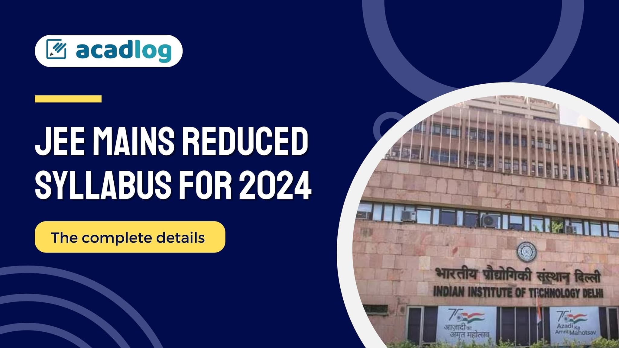JEE Mains Reduced Syllabus for 2024: Revised Syllabus and Deleted ...