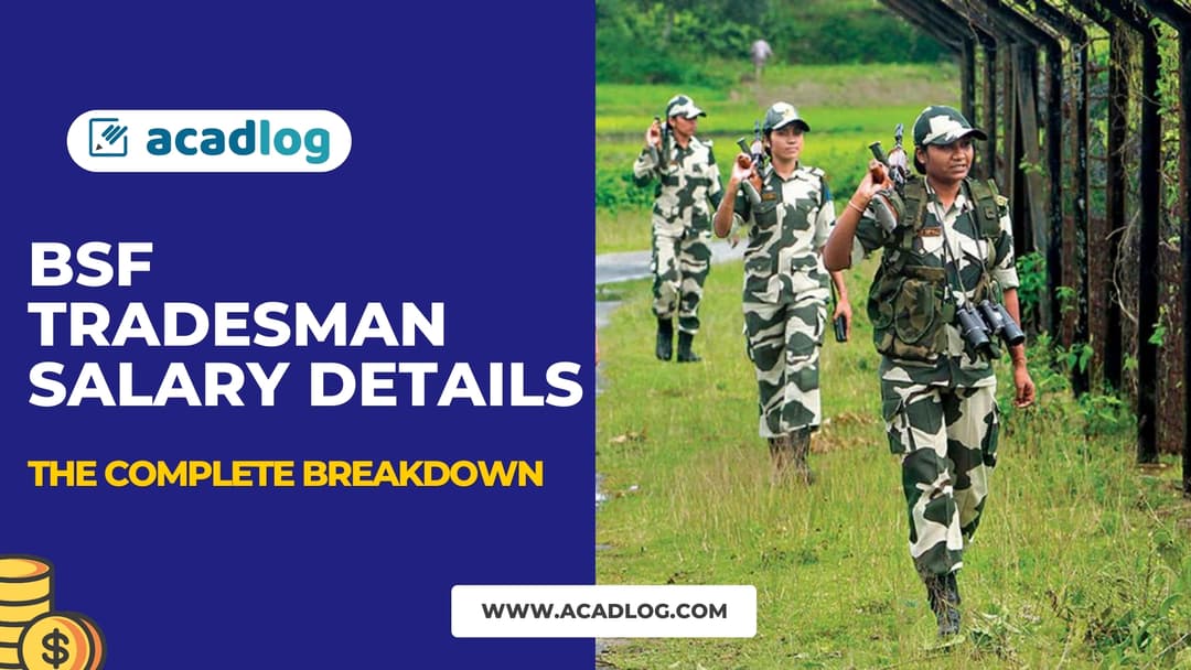BSF Tradesman Salary: Complete Structure, In-Hand Salary and Comparison ...