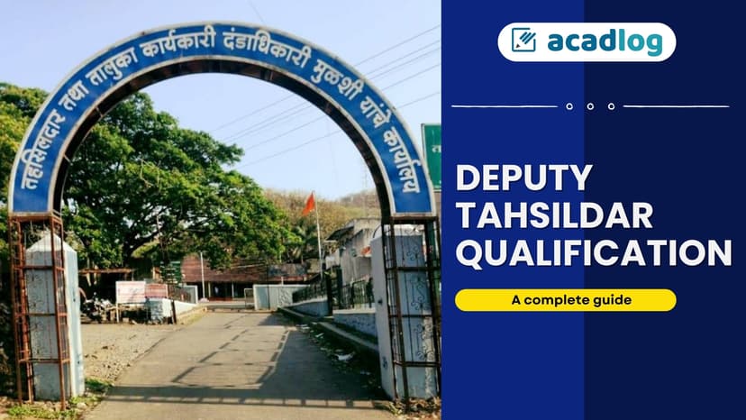 Deputy Tahsildar Qualification: Educational Qualification, Age Limit ...